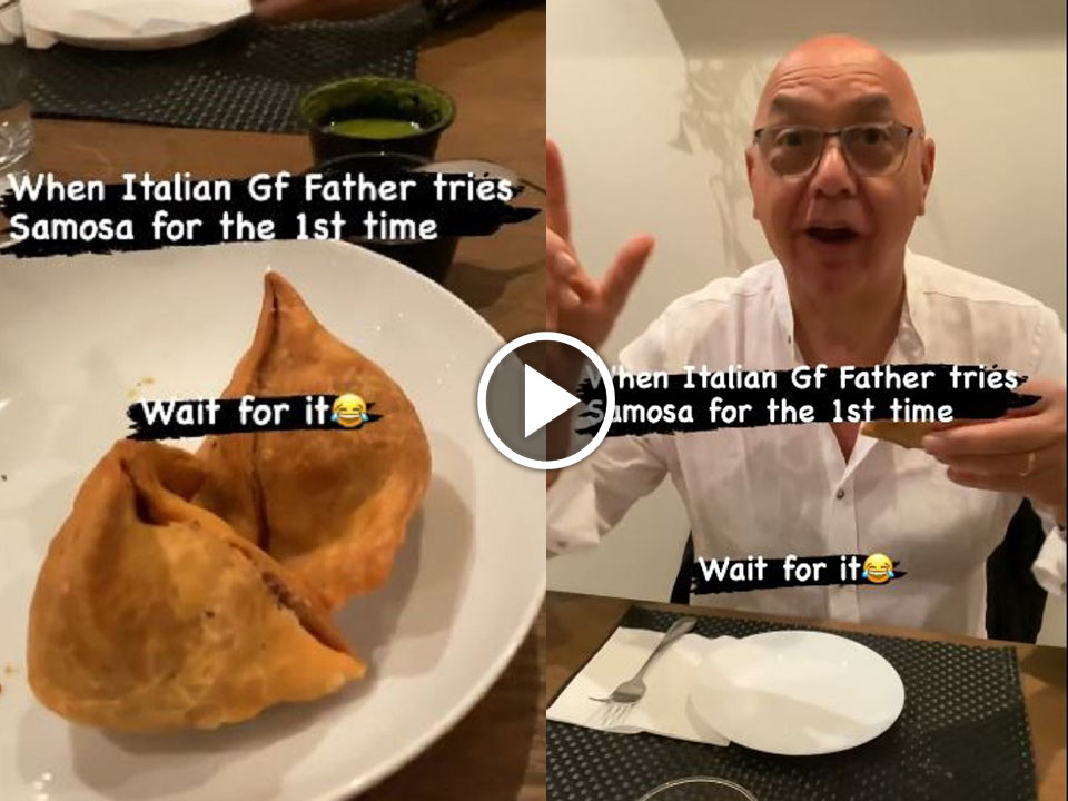 Viral video of a Italian man tries samosa for the first time, his ...